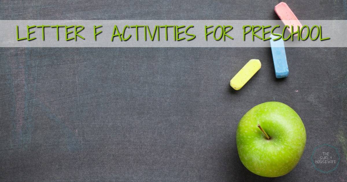 Letter F Activities, Books, and Sensory Play for Homeschoolers