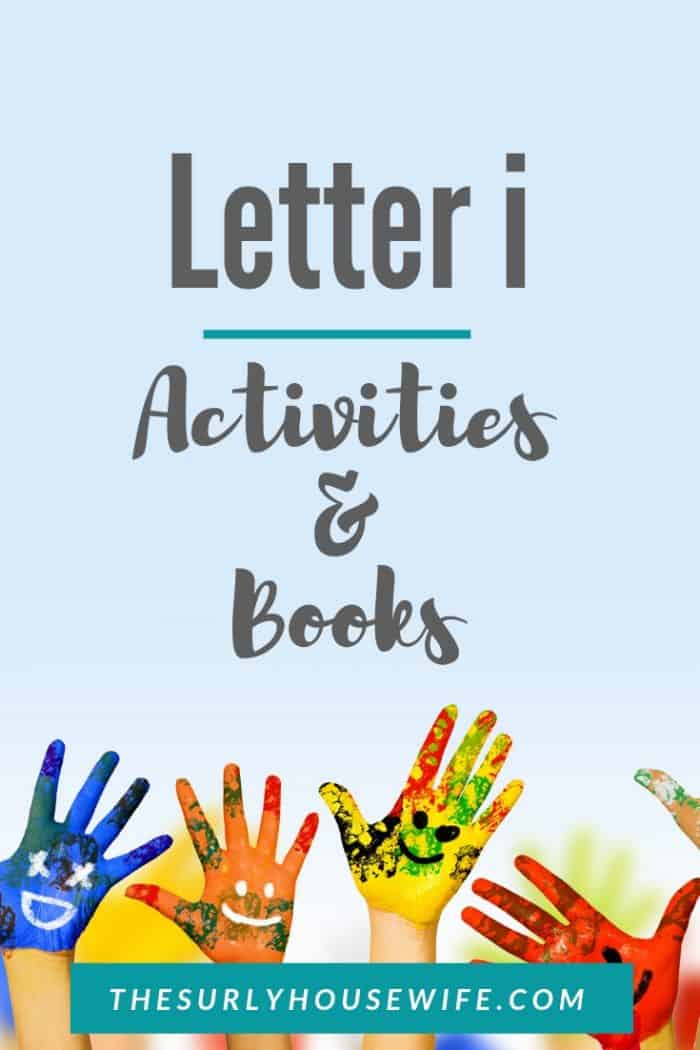 Letter I Activities, Books, and Sensory Play