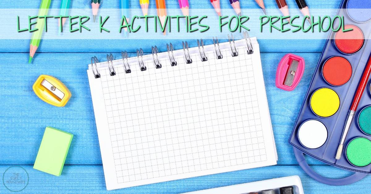 Four Letter K Activities for your Home Preschool