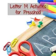 Letter M Activities and Sensory Play for Homeschoolers