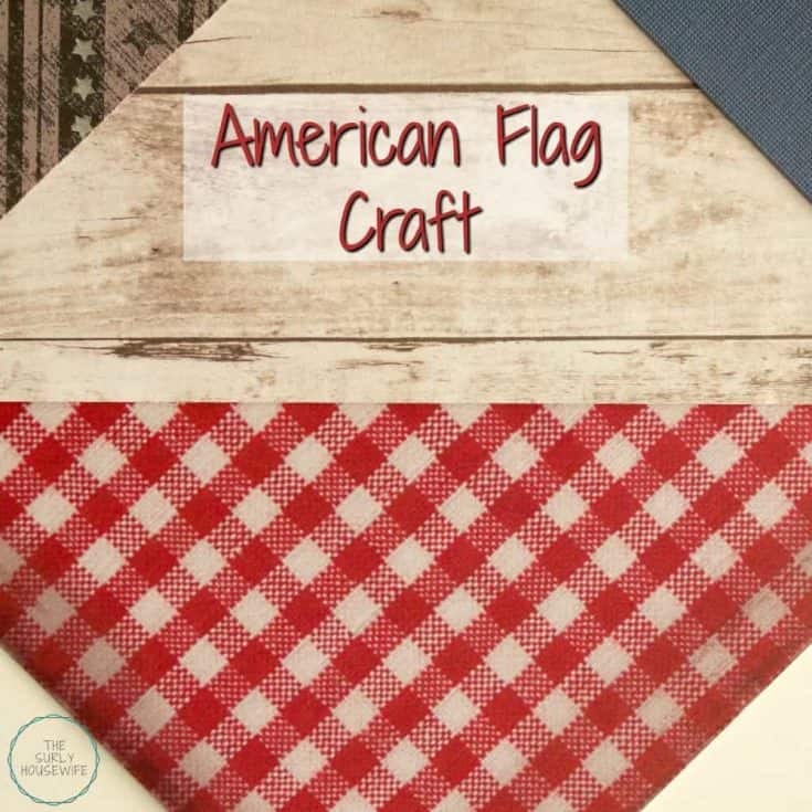 American Flag Craft | A Fun and Easy Patriotic Craft for Kids