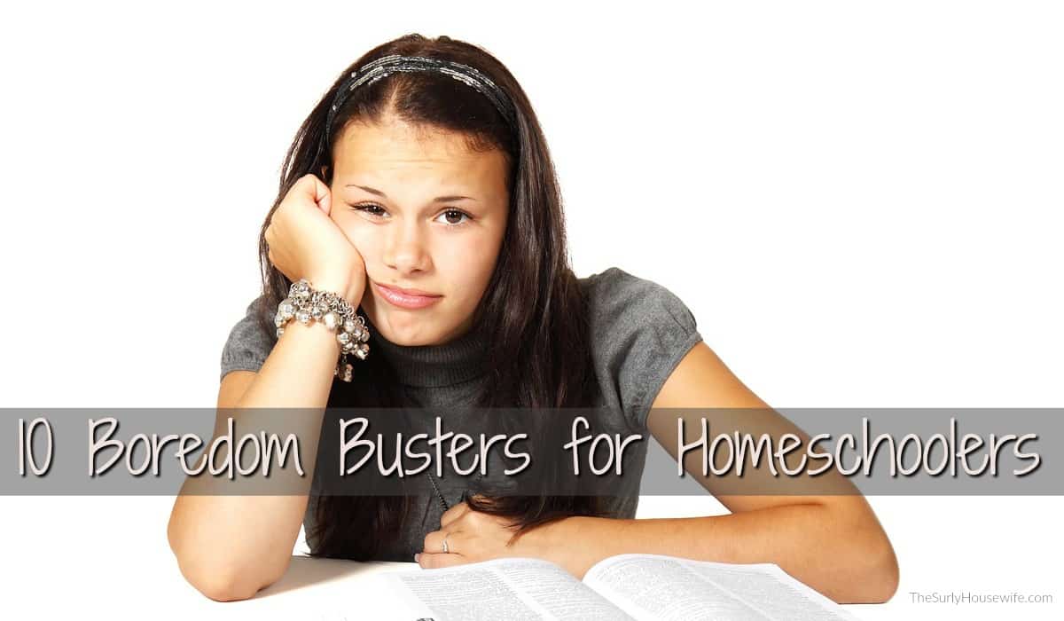 10 Boredom Busters for Homeschoolers | Simple, Fun, & Creative