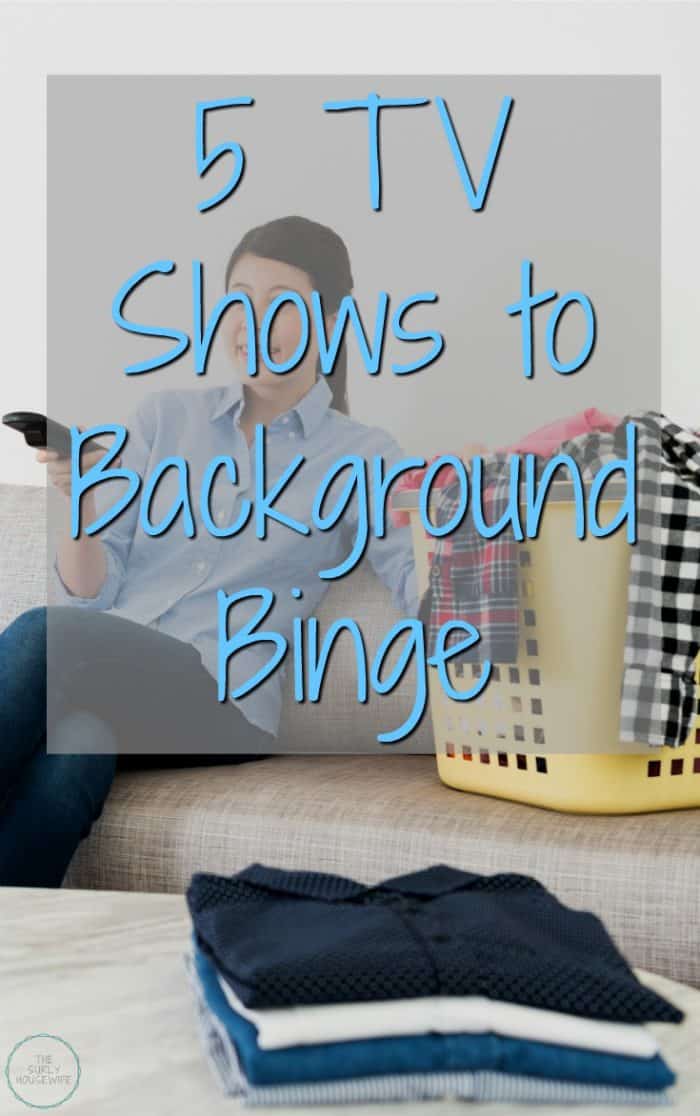 Background Binge Watch | 5 TV Shows to Background Binge