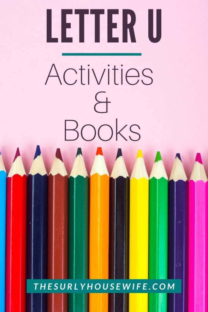 Letter U Activities, Books, and Crafts for Preschoolers