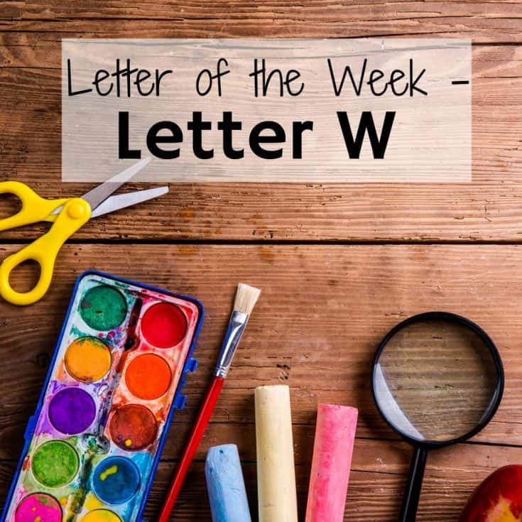 Letter W Activities and Books for Homeschool Preschool