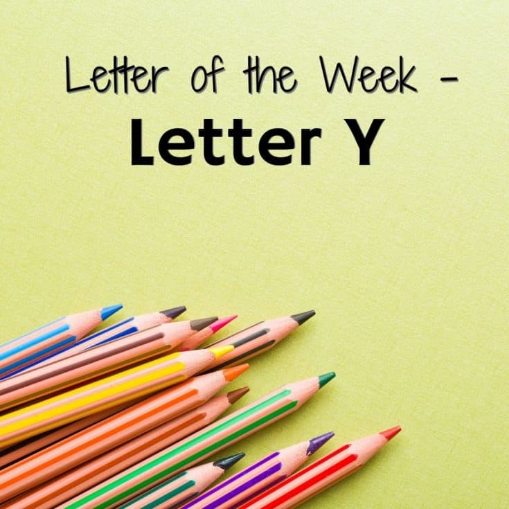 Letter Y Activities, Books, and Crafts for Homeschool Preschool