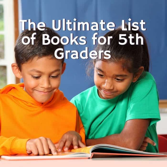 The Ultimate List of Books for 5th Graders