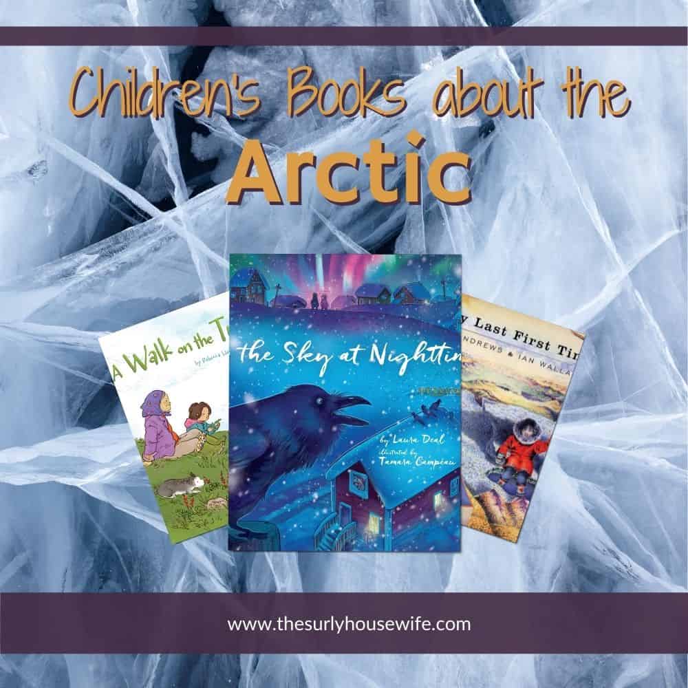 10 of the Best Books about the Arctic for Kids