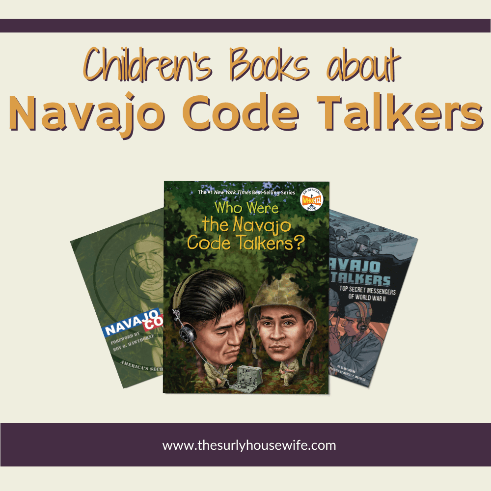 9 Amazing Children's Books about the Navajo Code Talkers