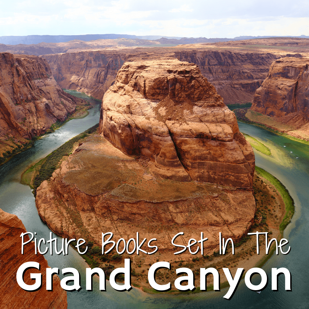 The 10 Best Picture Books set in the Grand Canyon